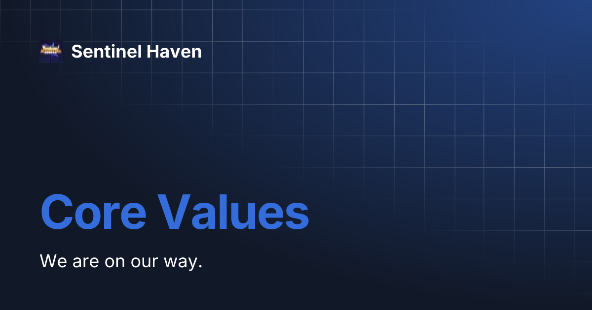 Core Values | Sentinel Haven